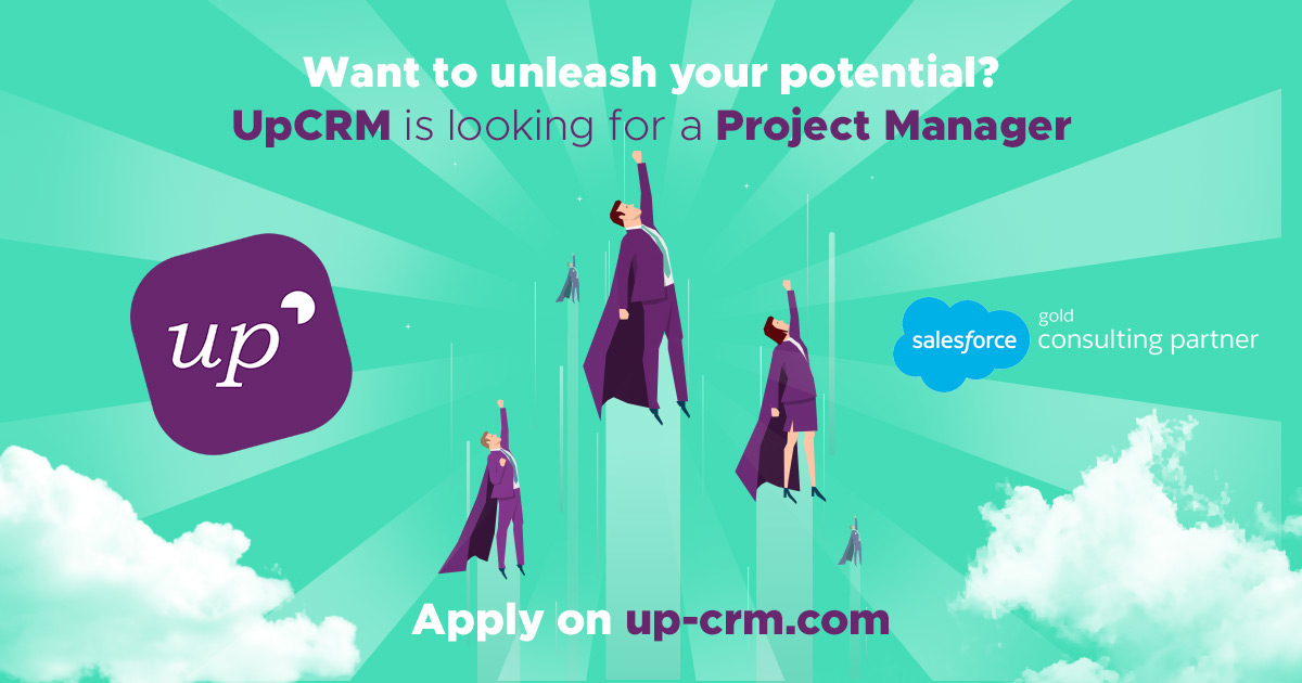 Talent Wanted! Open position: Project Manager | UpCRM Salesforce Luxembourg